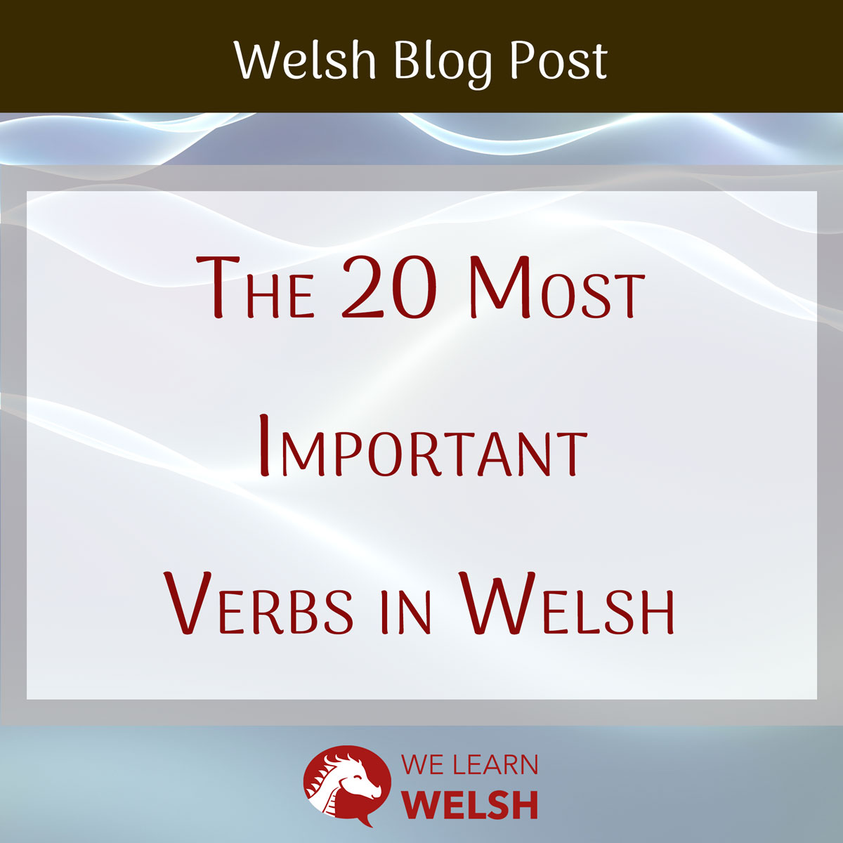 Welsh Verbs