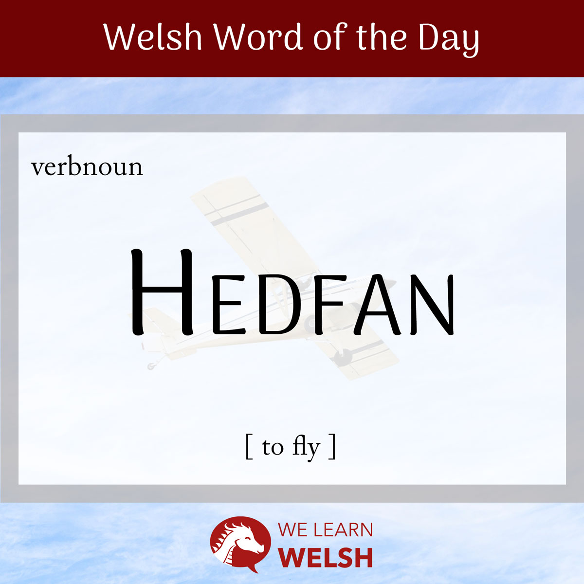 Welsh Word of the Day: Hedfan (to fly) - We Learn Welsh