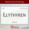 Welsh Word of the Day: Llythyren (letter) - We Learn Welsh