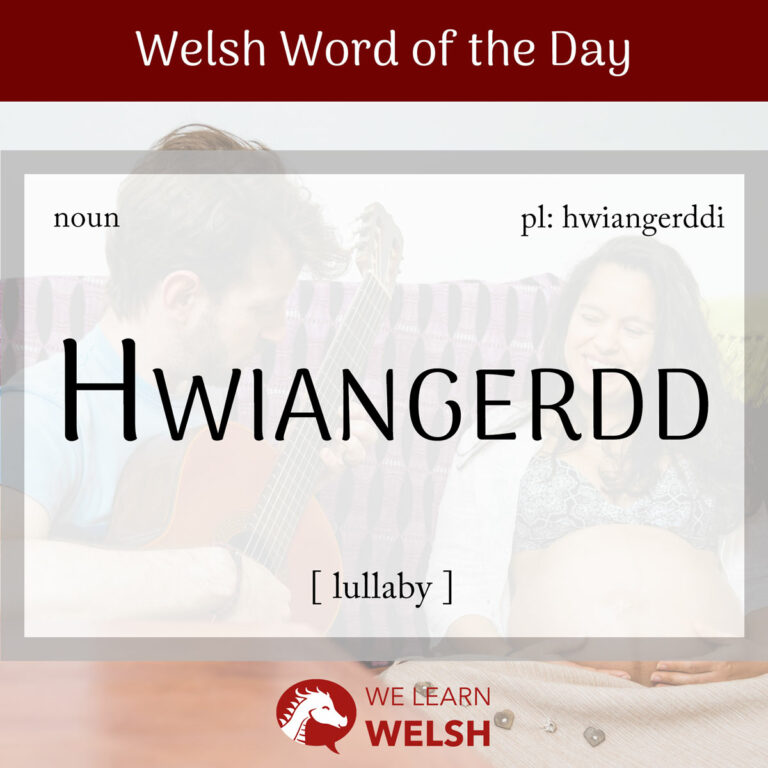 Welsh Word of the Day: Hwiangerdd (lullaby) - We Learn Welsh